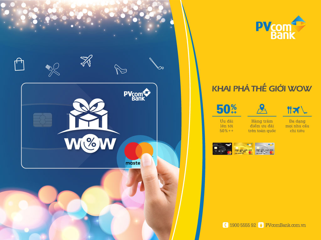 Bùng nổ cảm xúc với “Thế giới WOW” của PVcomBank | Tin ưu đãi | Tin tức ...