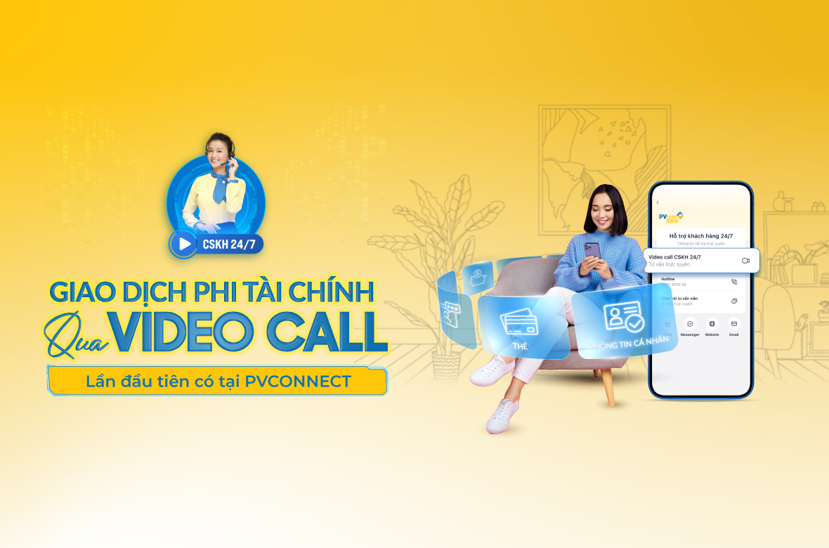 PVcomBank ra mắt tính năng giao dịch phi tài chính qua Video call trên ...